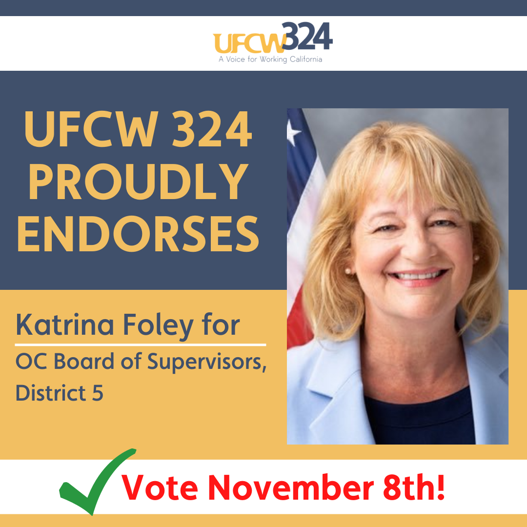 Orange County Endorsements - UFCW 324
